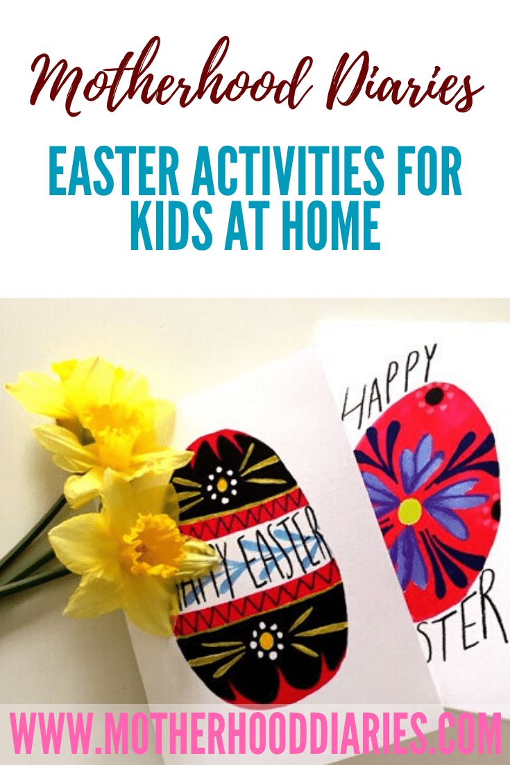 Easter activities for kids at home - Motherhood Diaries